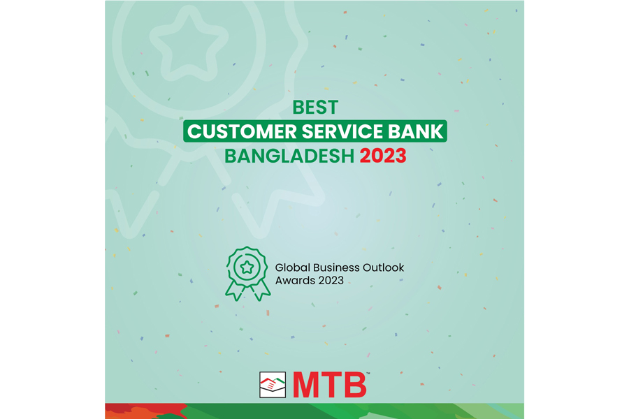 MTB gets Best Customer Service Bank - Bangladesh 2023 award | The ...
